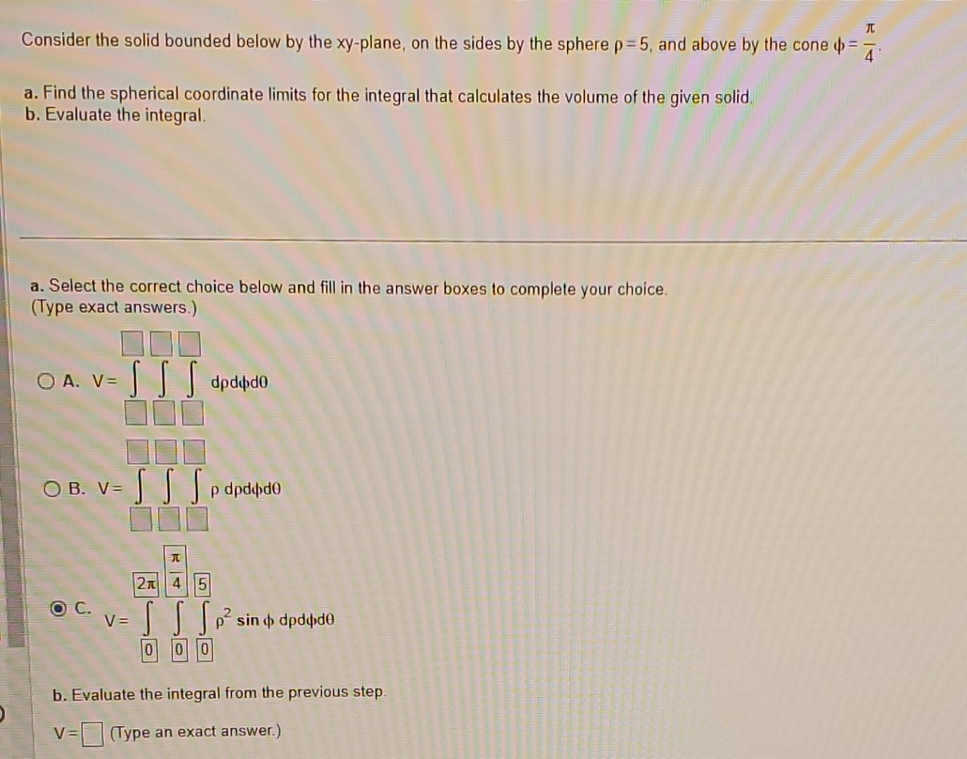 Solved Consider the solid bounded below by the xy-plane, on | Chegg.com