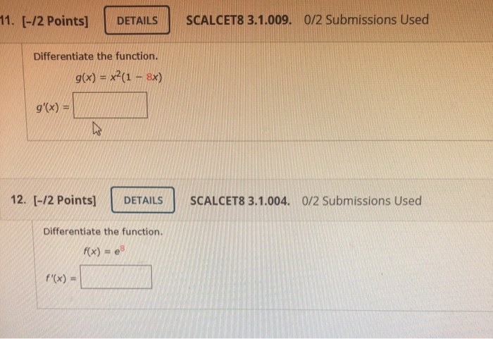 Solved 11. [-12 Points] DETAILS SCALCET8 3.1.009. 0/2 | Chegg.com