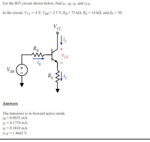 Solved For the BJT circuit shown below, find iC,iB,iE, and | Chegg.com