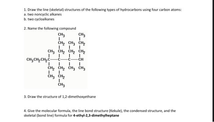 Solved 1. Draw the line (skeletal) structures of the | Chegg.com