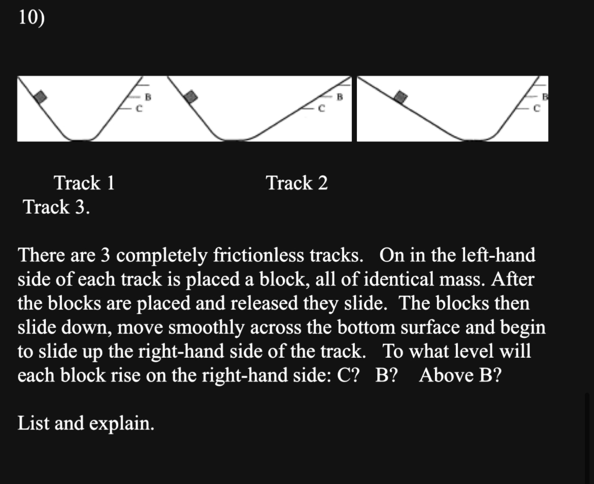 Solved There are 3 ﻿completely frictionless tracks. On in | Chegg.com