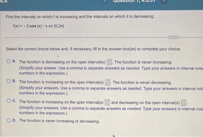 Solved Find the intervals on which f is increasing and the | Chegg.com