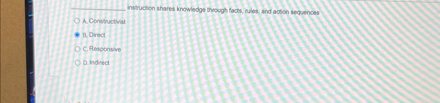 Solved instruction shares knowledge through facts, rules, | Chegg.com