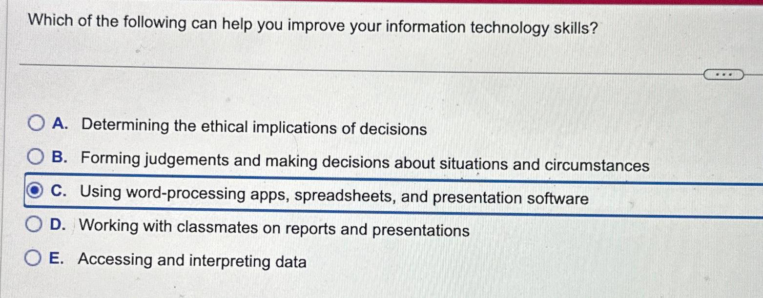 Solved Which of the following can help you improve your | Chegg.com