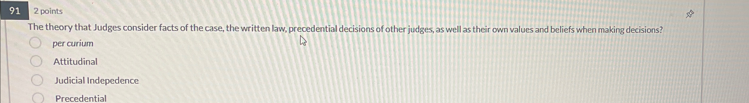 Solved 2 ﻿pointsThe theory that Judges consider facts of the | Chegg.com