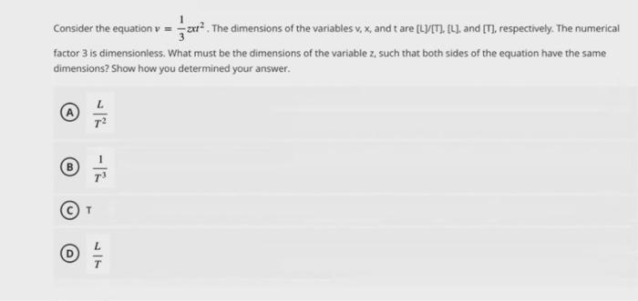 Solved Consider the equation v=31zt2. The dimensions of the | Chegg.com