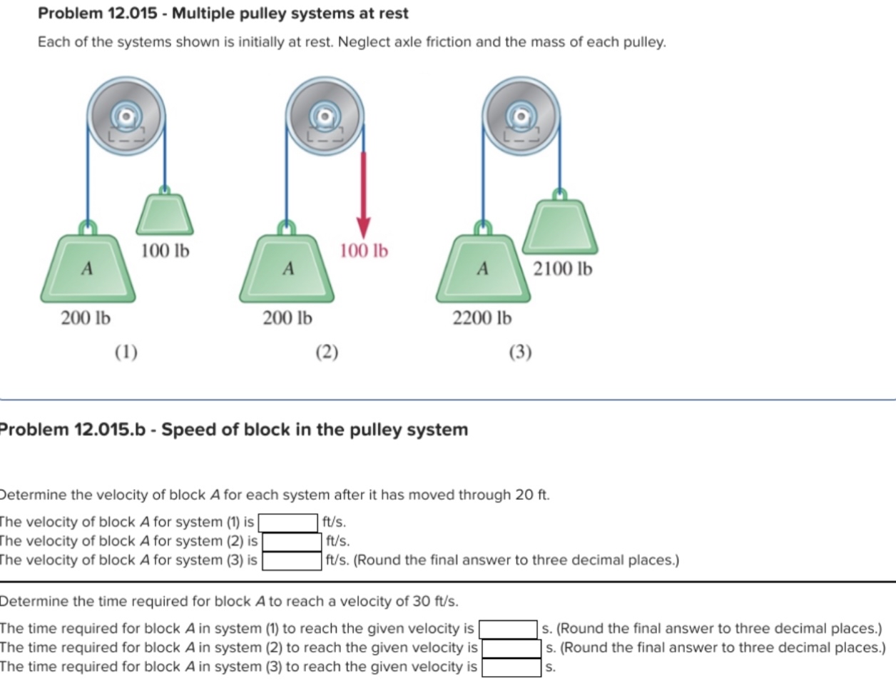 Solved Problem 12.015 - ﻿Multiple pulley systems at restEach | Chegg.com