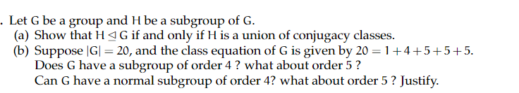 Let G ﻿be a group and H ﻿be a subgroup of G.(a) ﻿Show | Chegg.com