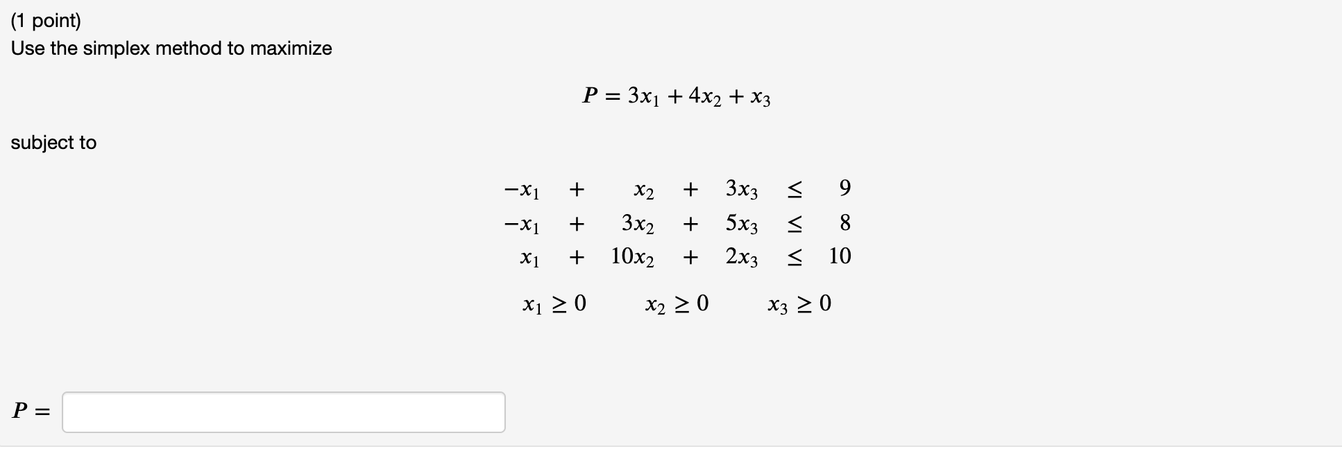 Solved (1 ﻿point)Use the simplex method to | Chegg.com