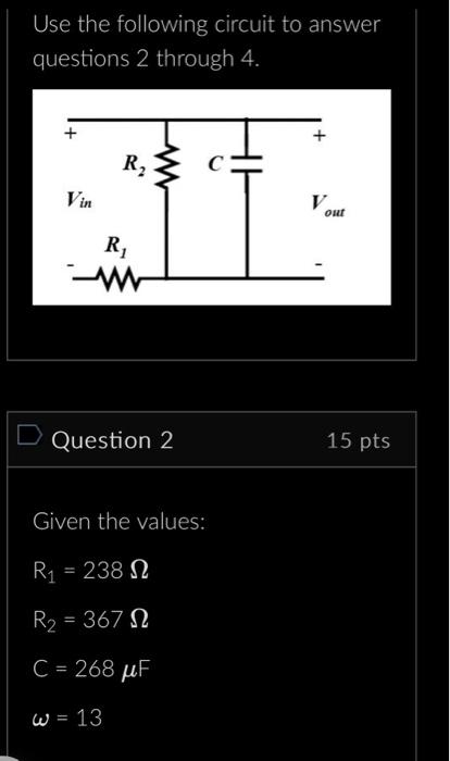 Solved Use the following circuit to answer questions 2 | Chegg.com