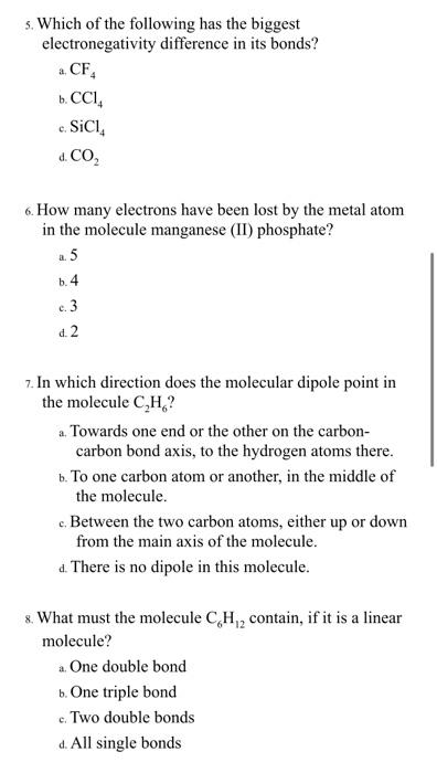 Solved 5. Which of the following has the biggest | Chegg.com