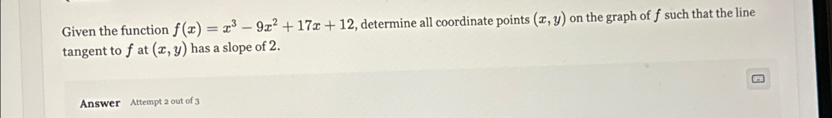 Solved Given the function f(x)=x3-9x2+17x+12, ﻿determine all | Chegg.com