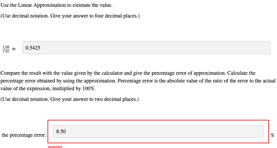 Solved Use the Linear Approximation to estimate the | Chegg.com