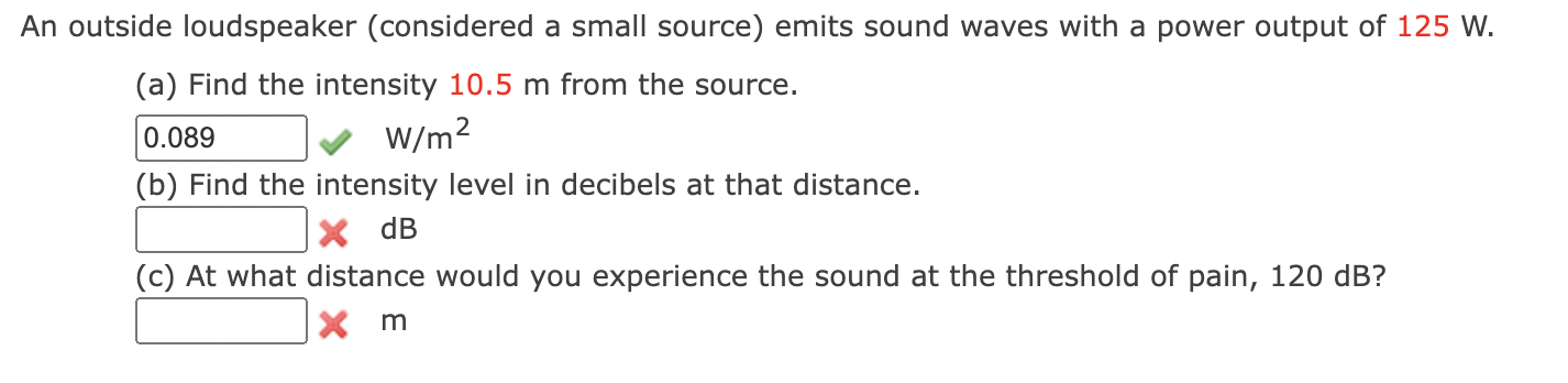 Solved An outside loudspeaker (considered a small source) | Chegg.com