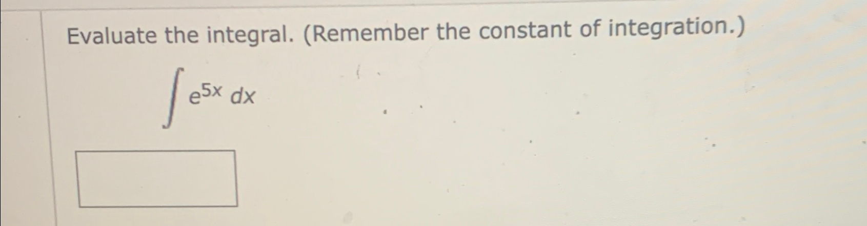 Solved Evaluate the integral. (Remember the constant of | Chegg.com