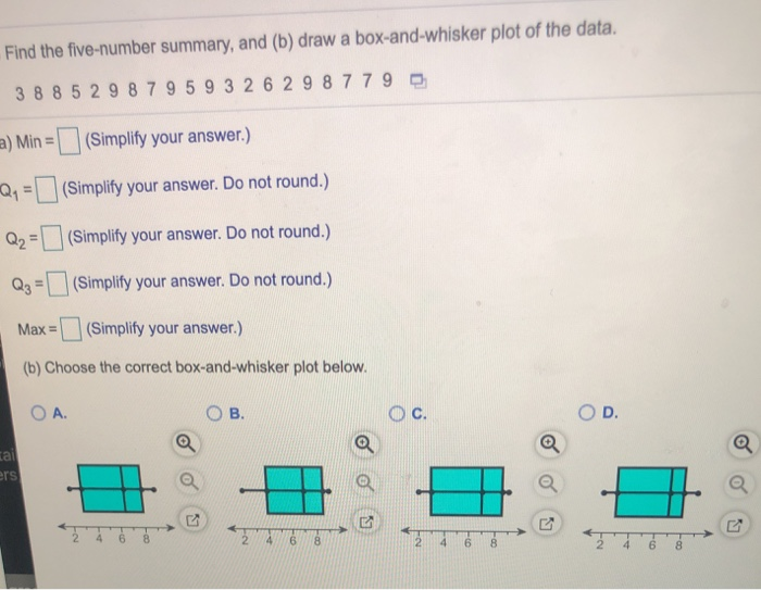 Solved Find the five-number summary, and (b) draw a | Chegg.com