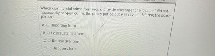 Solved which commercial crime form would provide coversge | Chegg.com