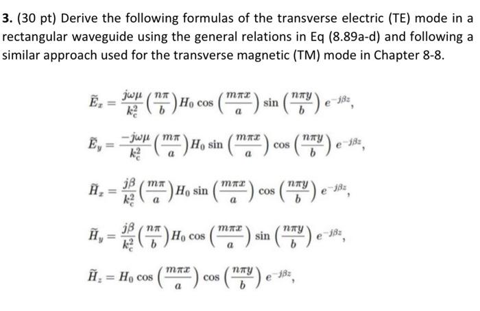 Solved 3. (30 pt) Derive the following formulas of the | Chegg.com