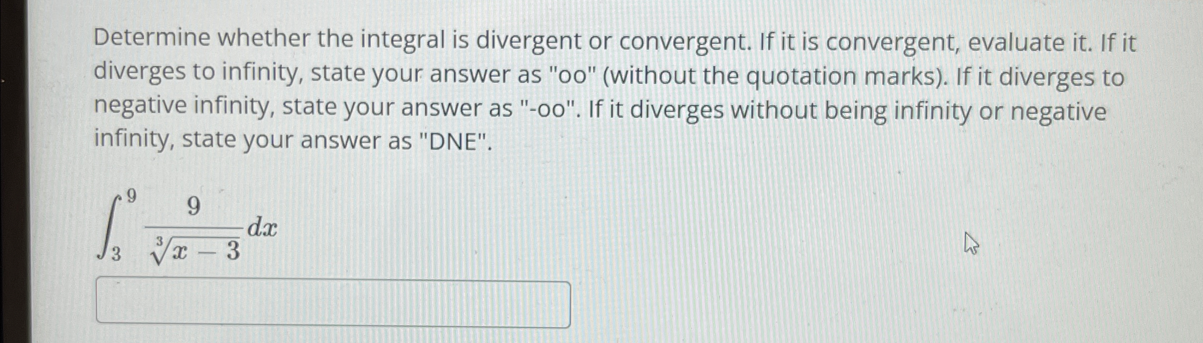 Solved Determine whether the integral is divergent or | Chegg.com