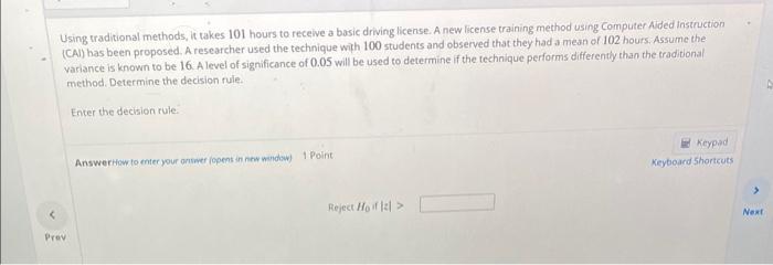 Solved Using traditional methods, in takes 101 hours to | Chegg.com