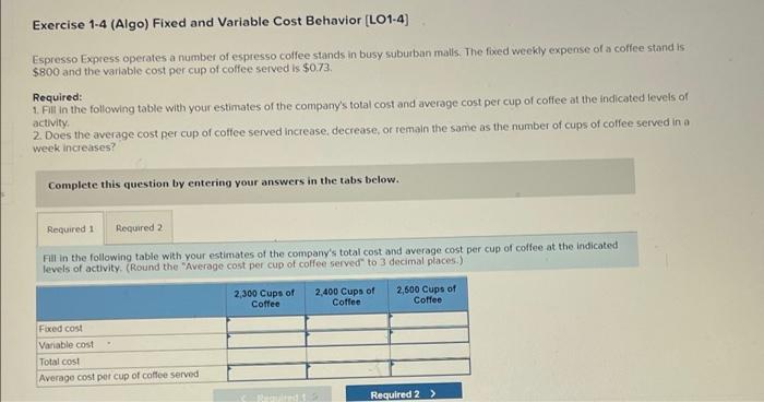 Solved Exercise 1-4 (Algo) Fixed and Variable Cost Behavior | Chegg.com