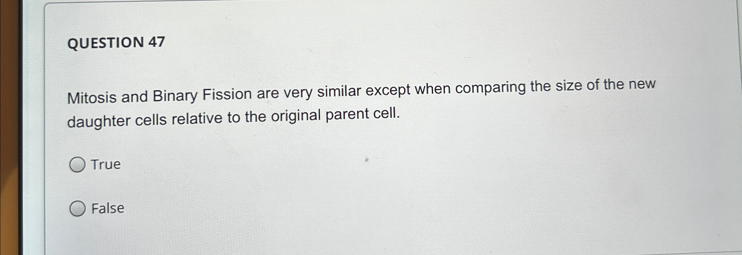 Solved QUESTION 47Mitosis and Binary Fission are very | Chegg.com