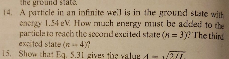 Solved the ground state. 14. A particle in an infinite well | Chegg.com