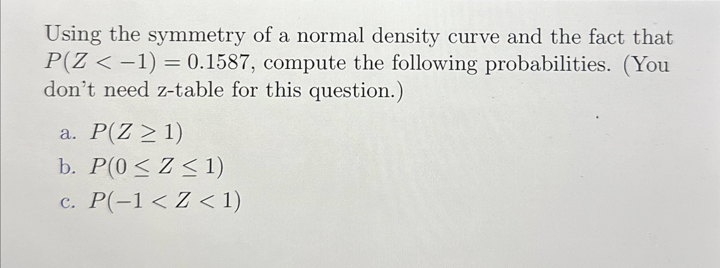 Solved Using the symmetry of a normal density curve and the | Chegg.com