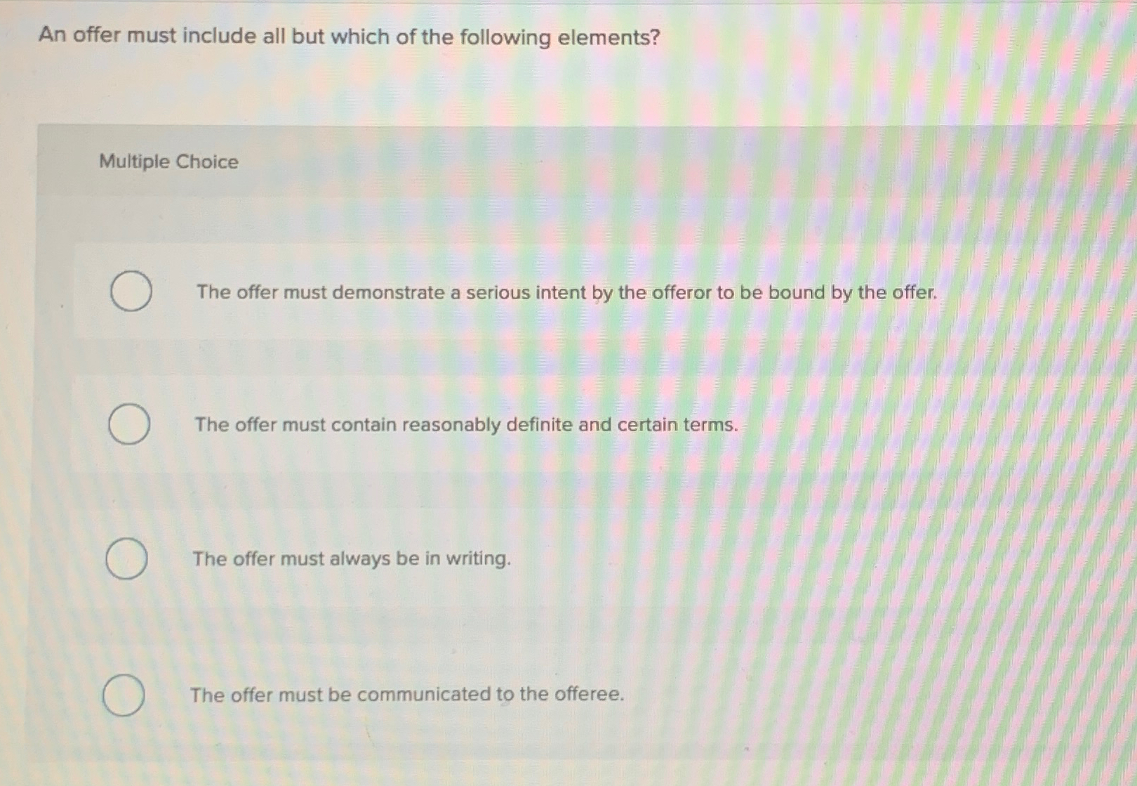 Solved An offer must include all but which of the following | Chegg.com