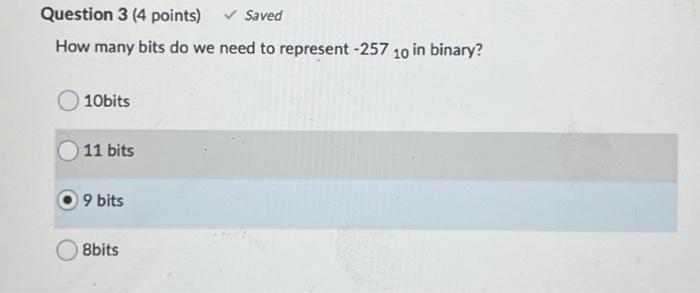 Solved Question 3 (4 points) Saved How many bits do we need | Chegg.com