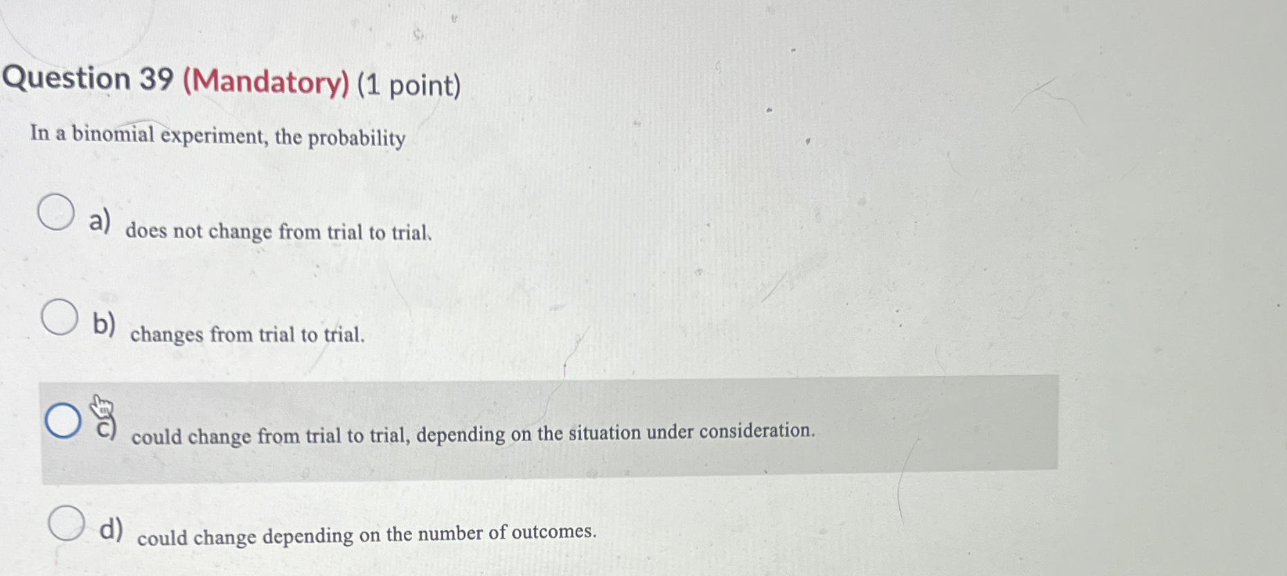 Solved Question 39 (Mandatory) (1 ﻿point)In a binomial | Chegg.com