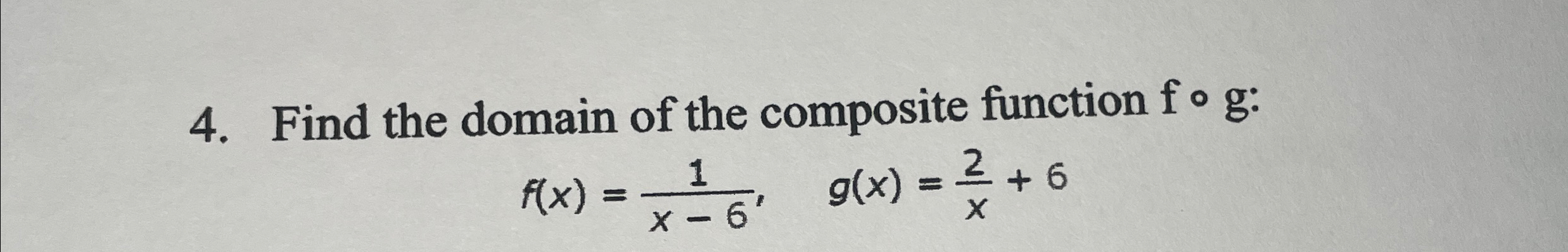 Solved Find the domain of the composite function f@g | Chegg.com