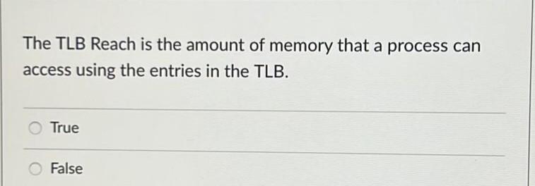 Solved The TLB Reach is the amount of memory that a process | Chegg.com