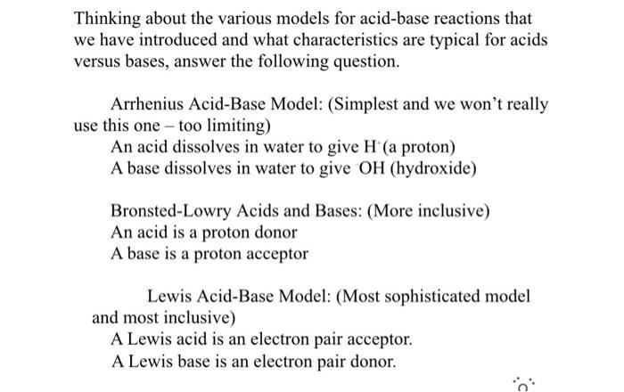 Solved Thinking about the various models for acid-base | Chegg.com