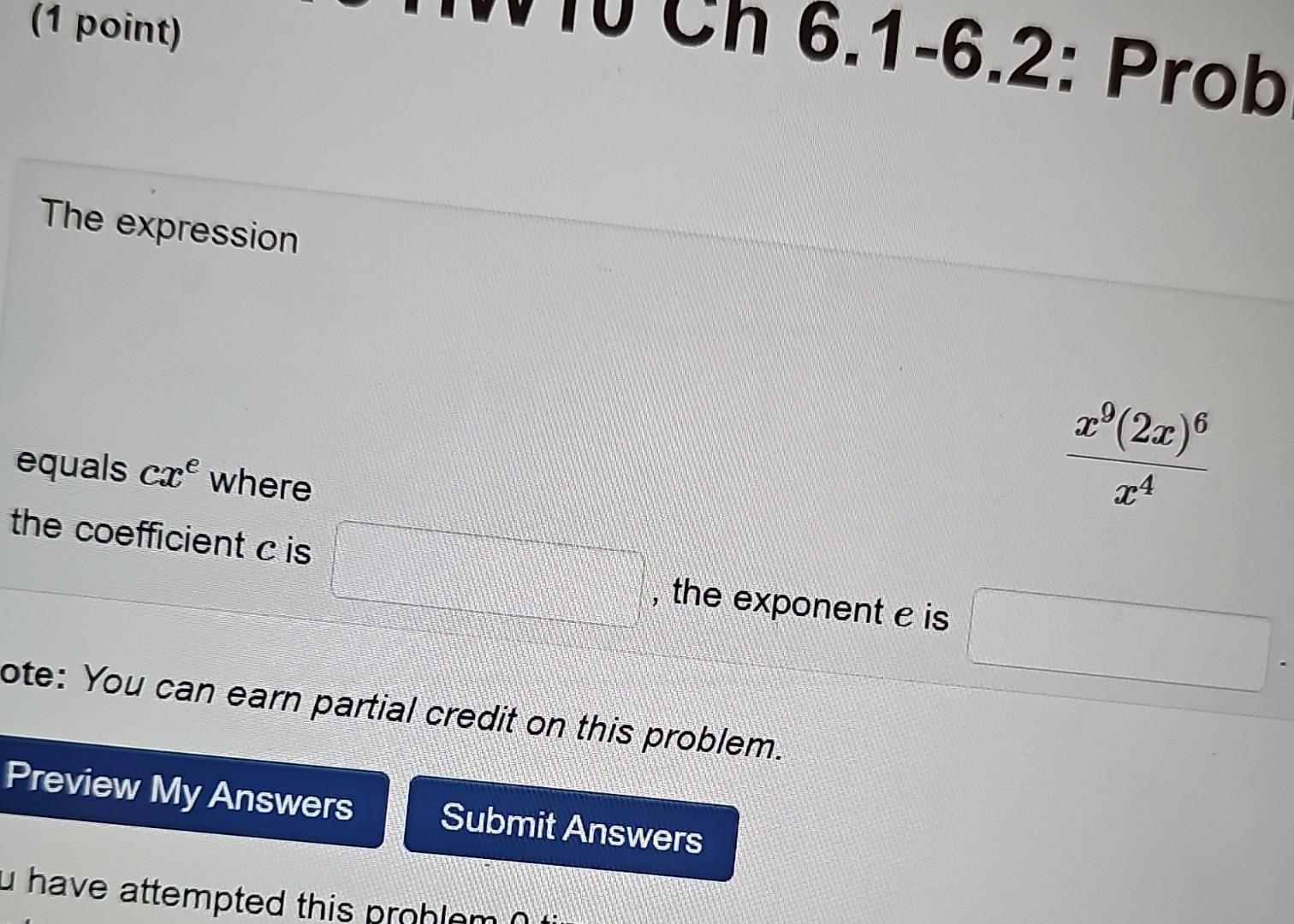 Solved The expression equals cxe where x4x9(2x)6 the | Chegg.com
