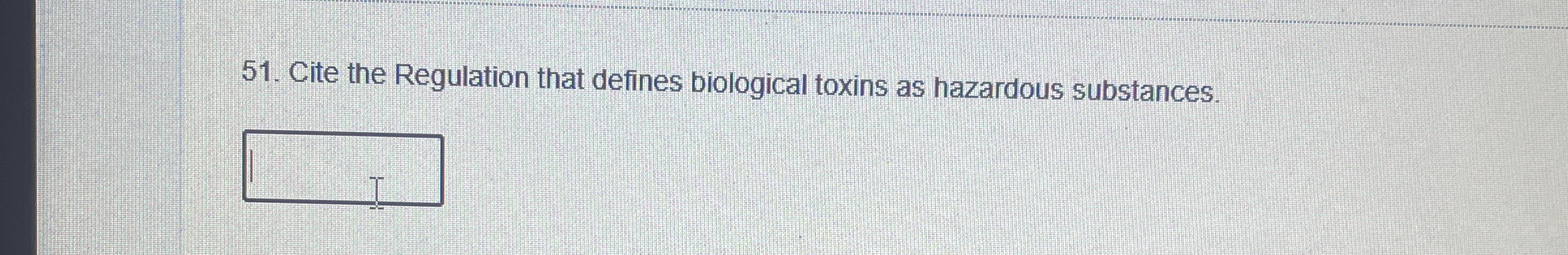 Solved Cite the Regulation that defines biological toxins as | Chegg.com