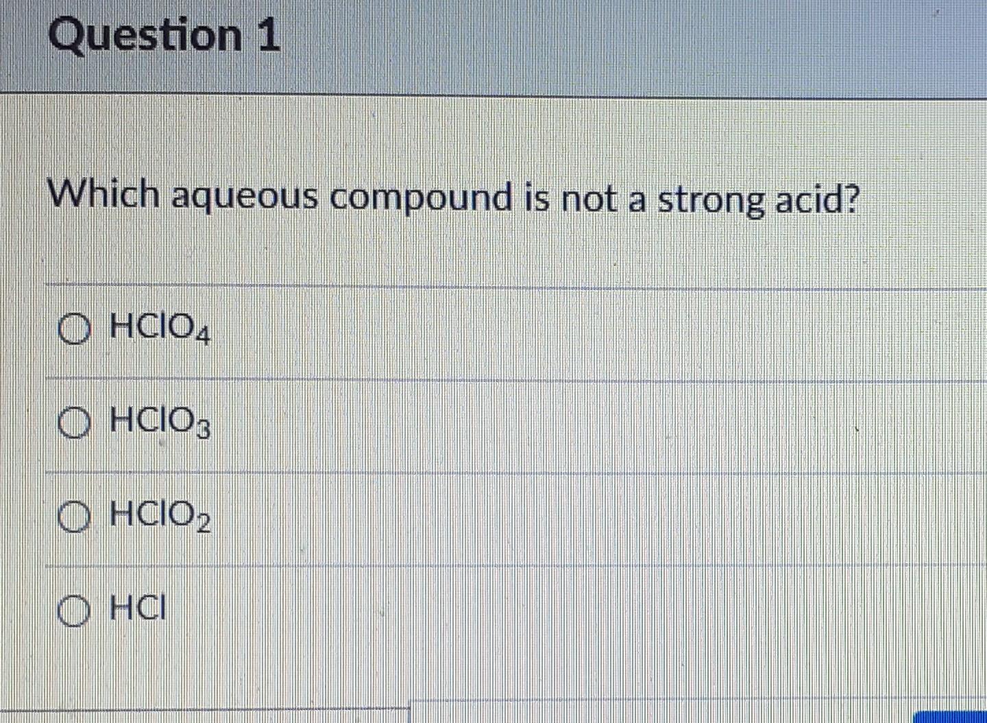 Solved Which aqueous compound is not a strong acid? HClO4 | Chegg.com
