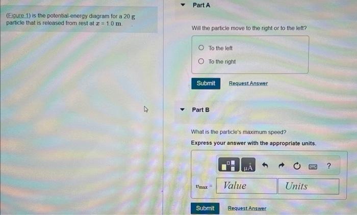 Solved (Figure 1) is the potential-energy diagram for a 20 g | Chegg.com