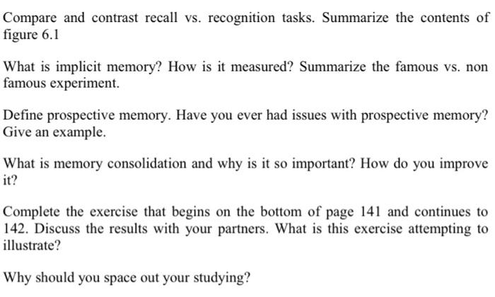 Compare and contrast recall vs. recognition tasks. | Chegg.com
