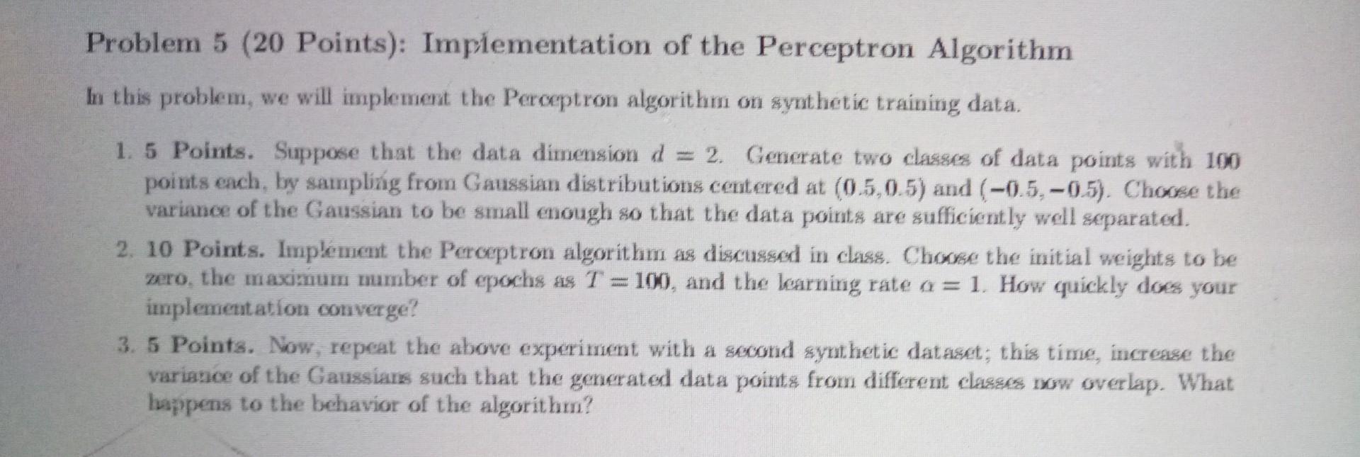 Problem 5 (20 Points): Implementation of the | Chegg.com