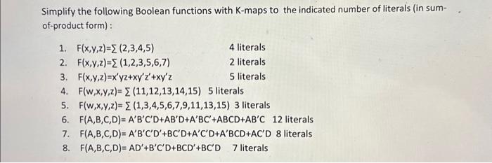 Solved Simplify the following Boolean functions with K-maps | Chegg.com