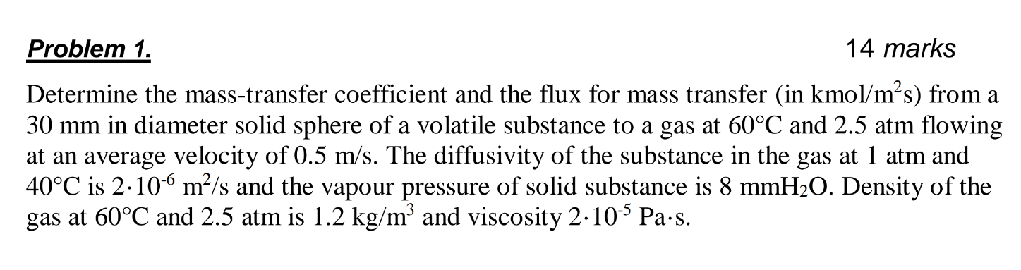 Solved Problem 1.Determine the mass-transfer coefficient and | Chegg.com