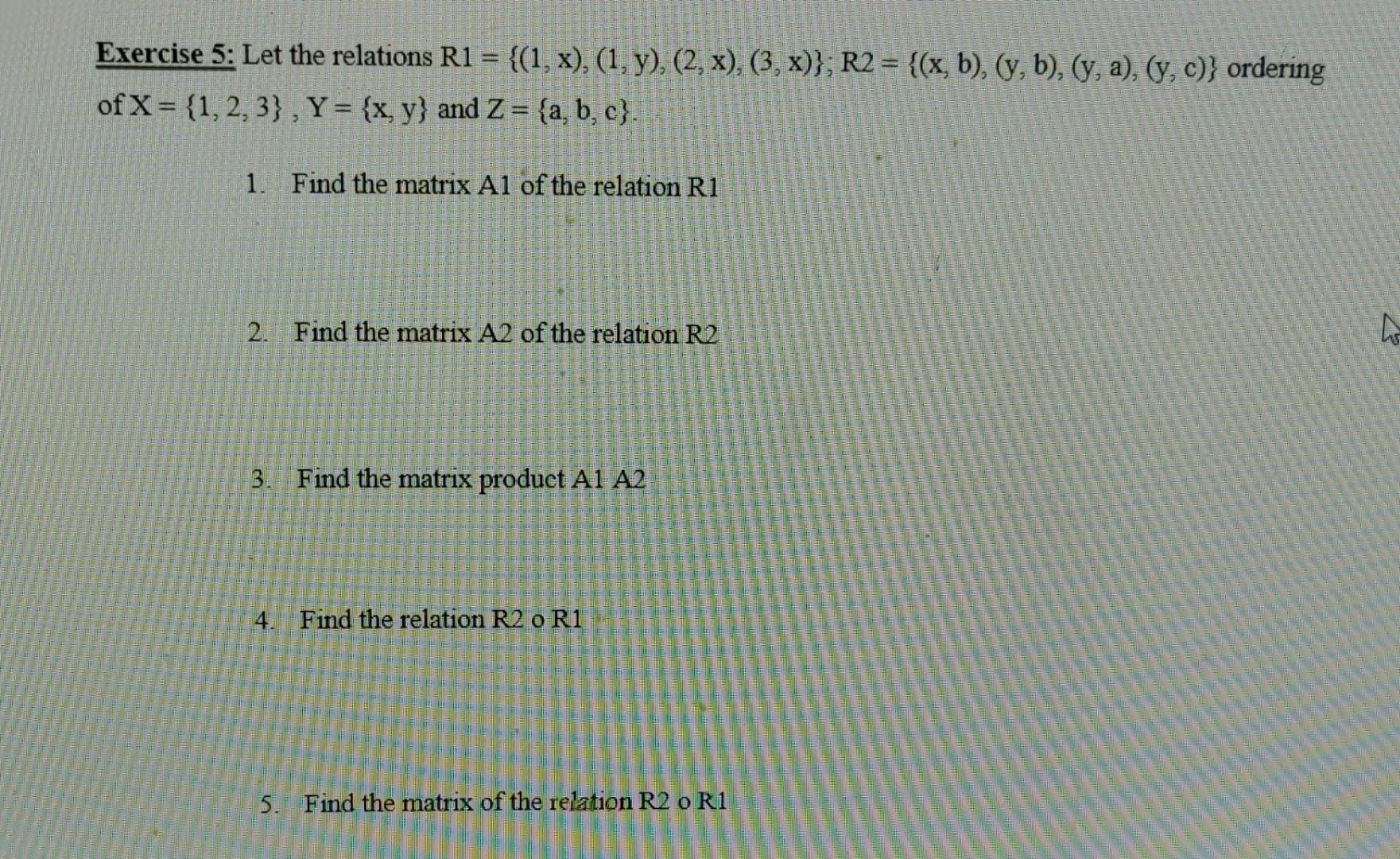 Solved rercise 5: Let the relations | Chegg.com