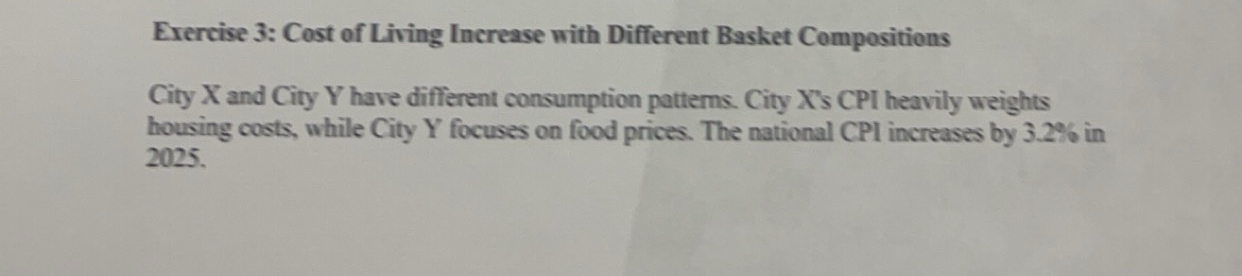 Solved Exercise 3: Cost of Living Increase with Different | Chegg.com