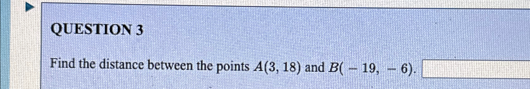 Solved QUESTION 3Find the distance between the points | Chegg.com