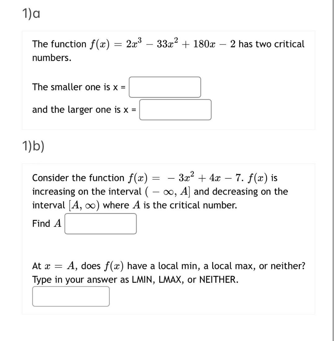 Solved The Function F X 2x3−33x2 180x−2 Has Two Critical