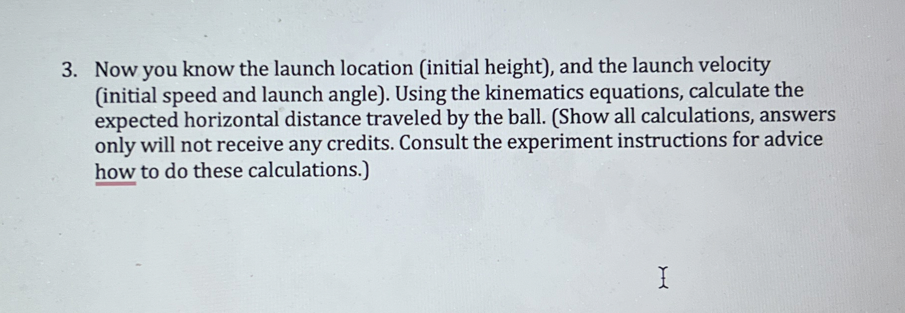Solved Now you know the launch location (initial height), | Chegg.com