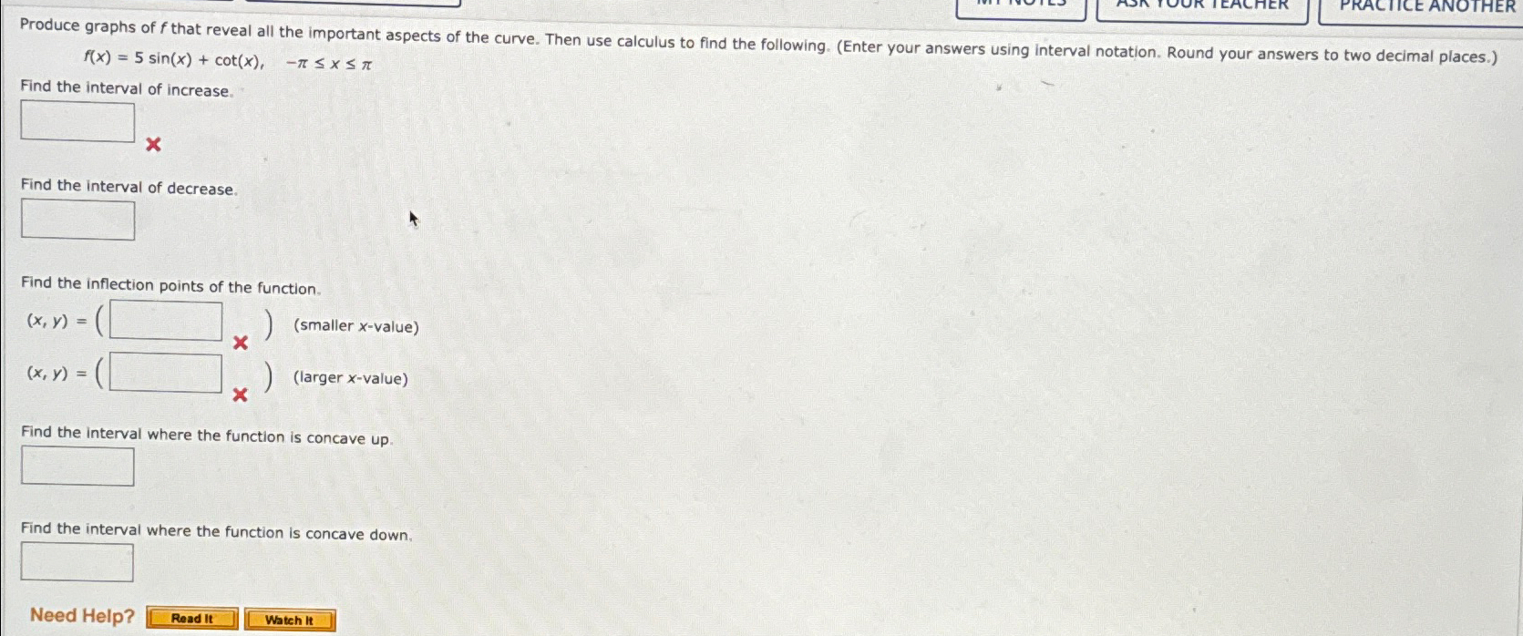 Solved Produce graphs of f ﻿that reveal all the important | Chegg.com