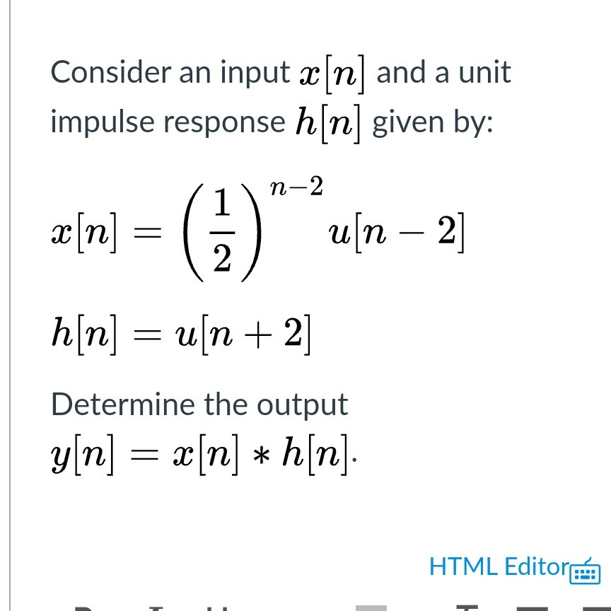 Solved Consider an input x [n] and a unit impulse response | Chegg.com