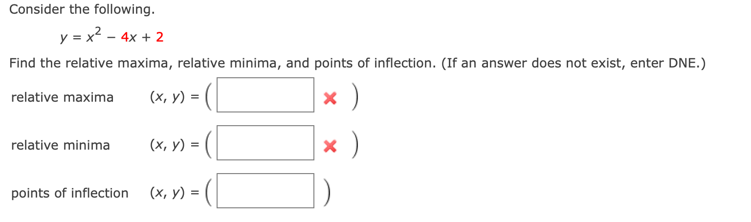 Solved Consider the following.y=x2-4x+2Find the relative | Chegg.com
